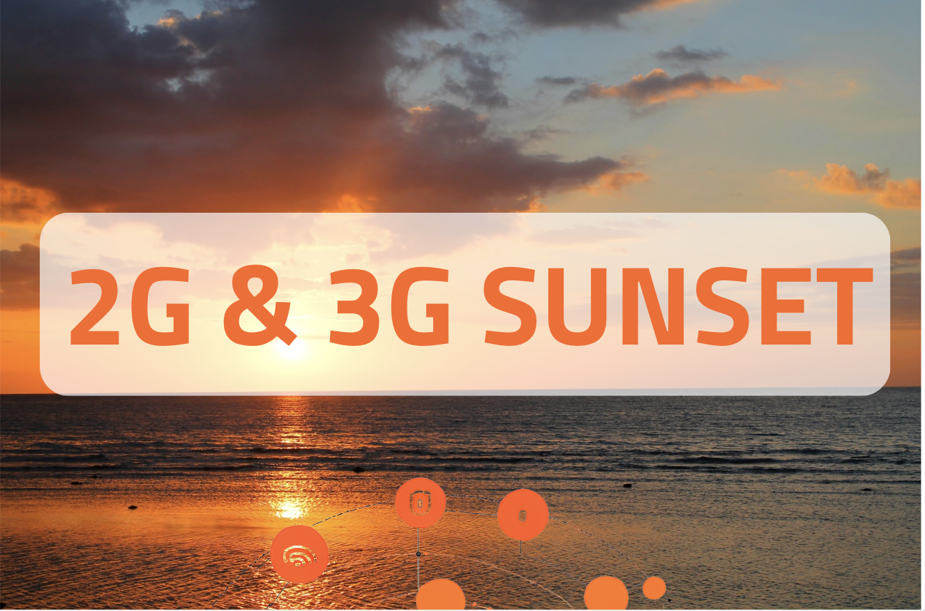 How to prepare for 2G and 3G sunset?